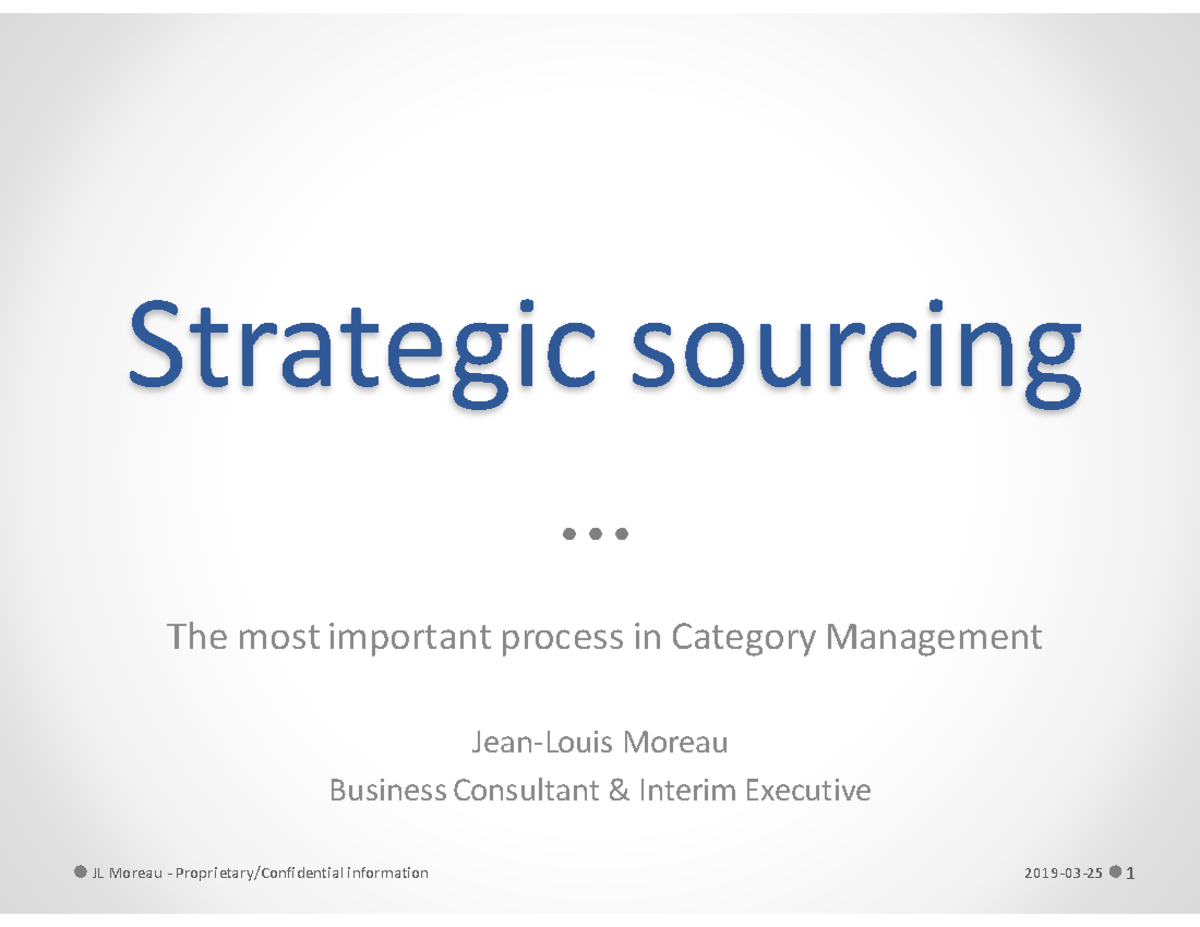 C3W2 @Strategic Sourcing, a key process of Category Managemen ...