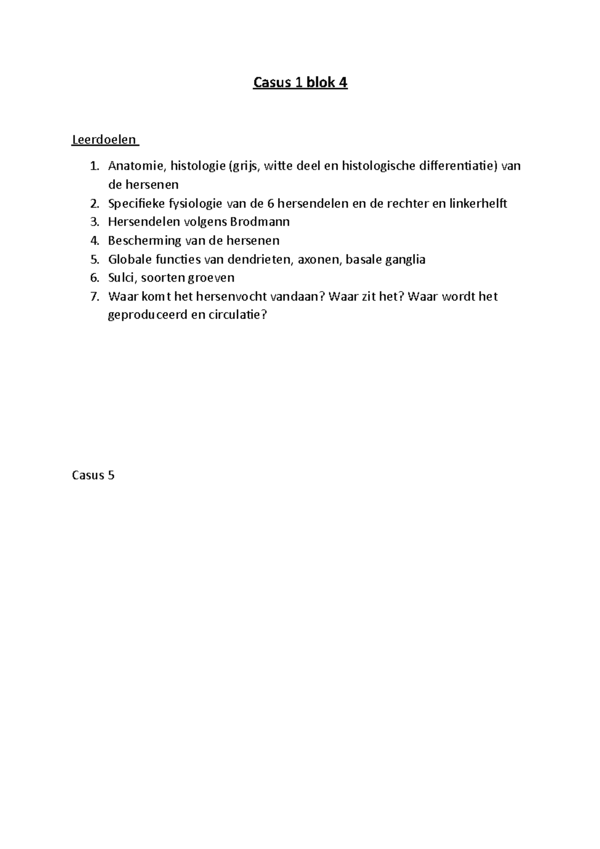 Casus 1 Blok 4 Denken En Doen Casus 1 Blok 4 Leerdoelen Anatomie