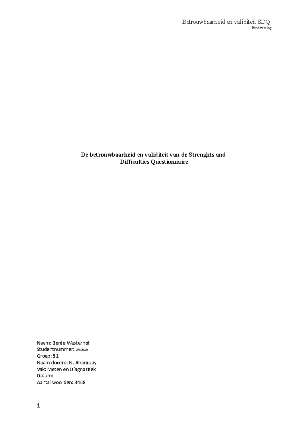 Eindverslag - De betrouwbaarheid en validiteit van de Strenghts and Difficulties Questionnaire ...
