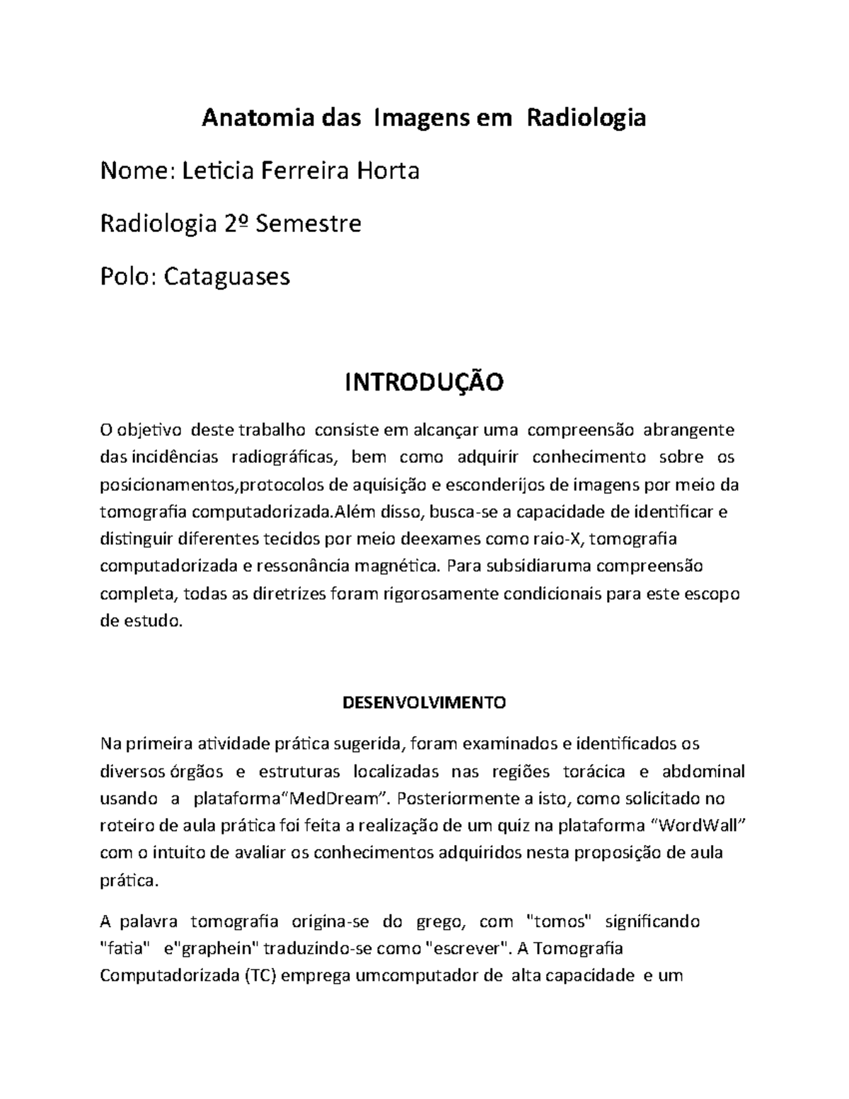 Anatomia das imagens em radiologia - Anatomia das Imagens em Radiologia ...