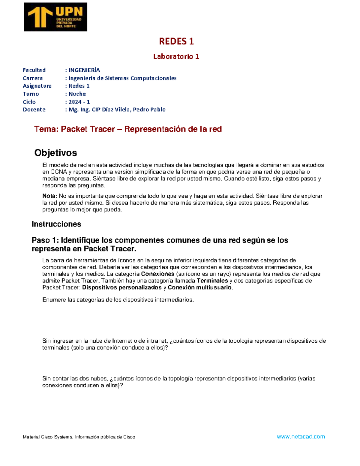 UPN-R1-S01.s3 - Representación de la red - Material Cisco Systems. Información pública de Cisco ...