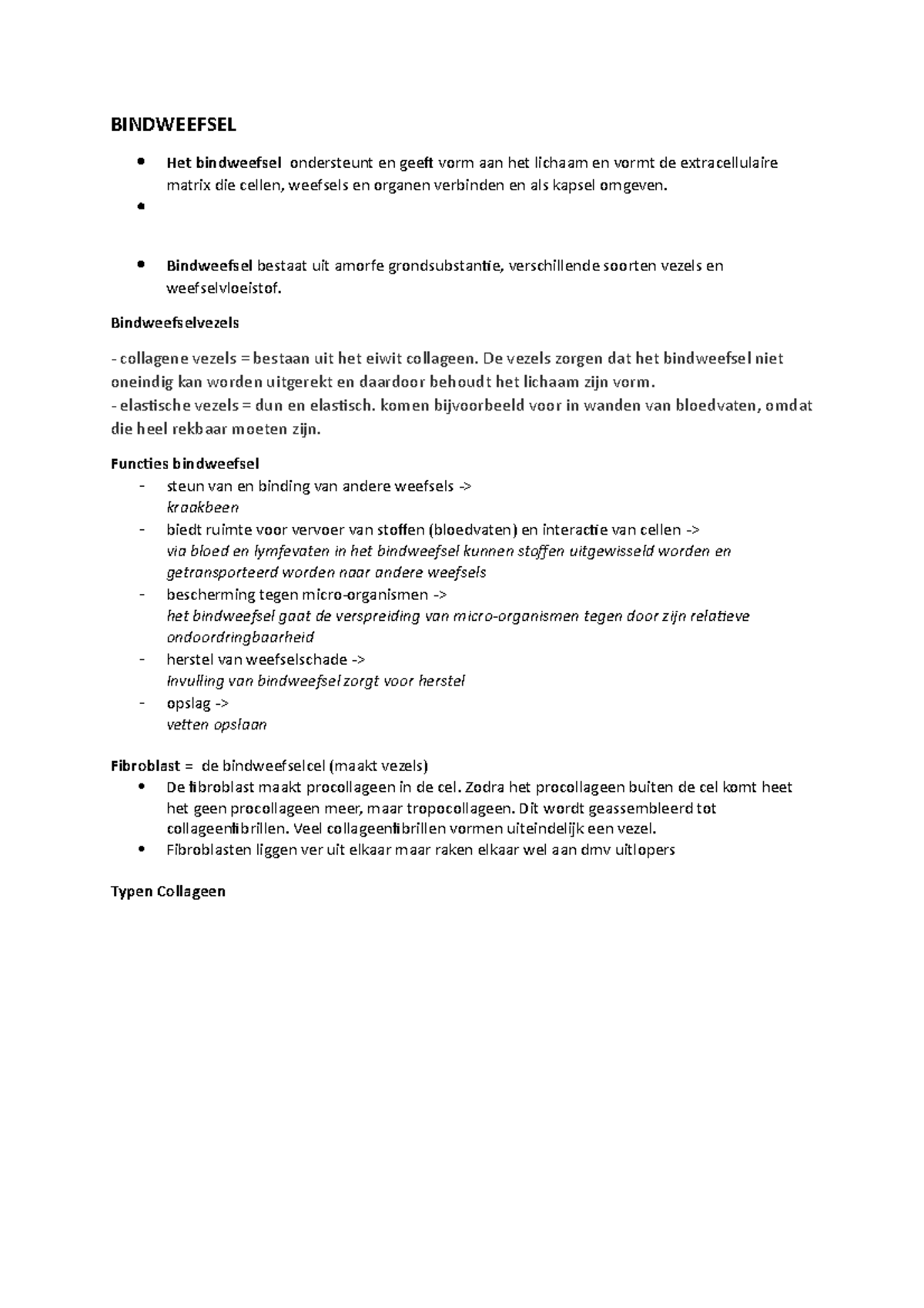 Samenvatting Bindweefsel - BINDWEEFSEL Het bindweefsel ondersteunt en ...