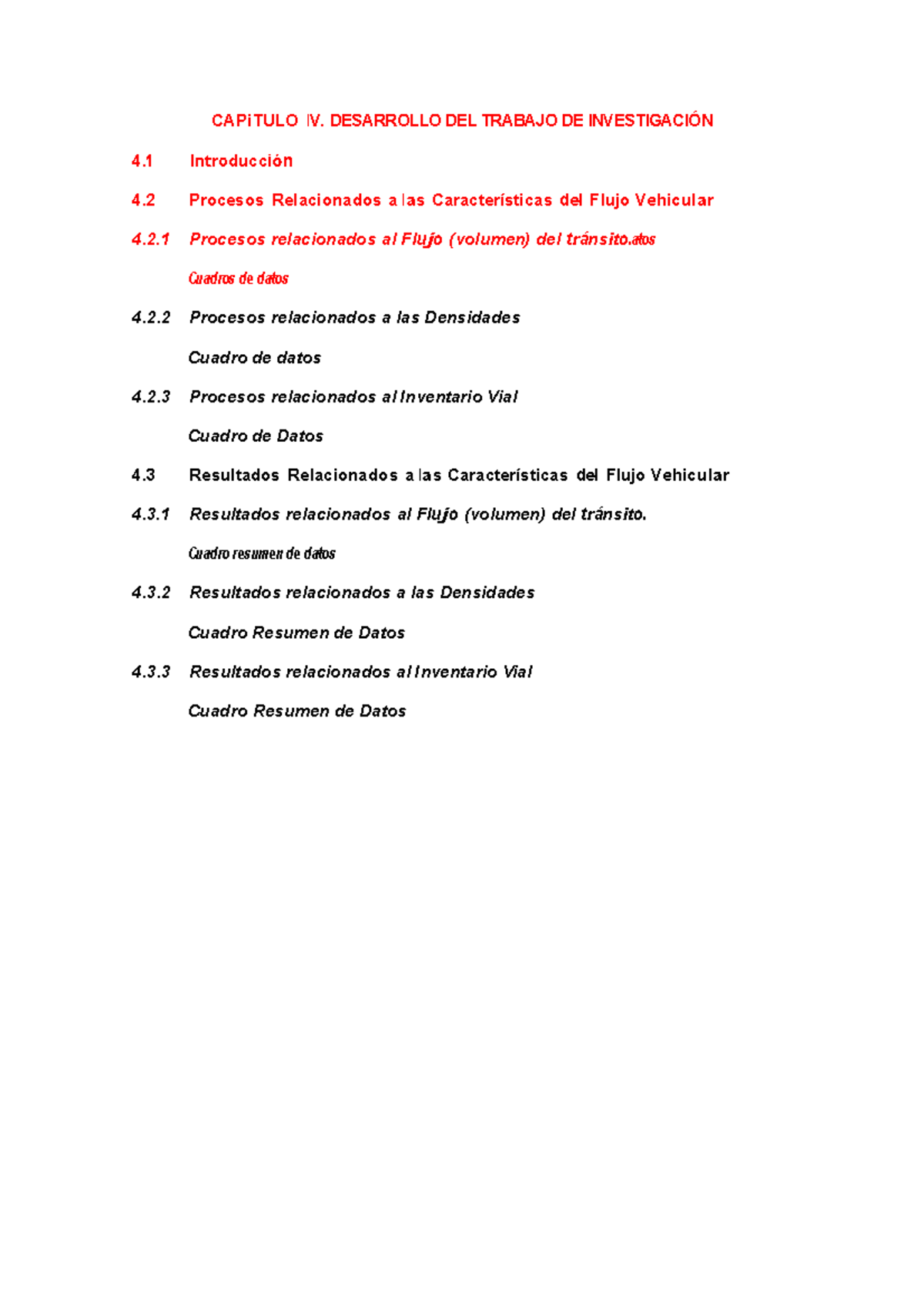 Estructura del CAPi TULO IV - CAPiTULO IV. DESARROLLO DEL TRABAJO DE INVESTIGACIÓN 4. 1 I n t ro ...