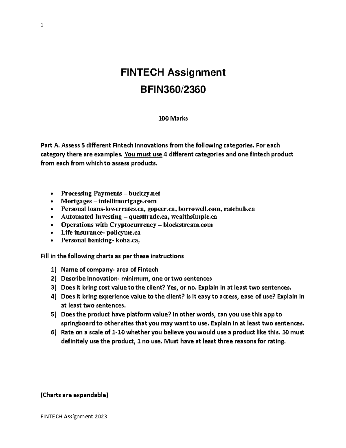 A0 Fintech Assignment 10p 2023 05 - FINTECH Assignment BFIN360/ 10 0 Marks Part A. Assess 5 ...