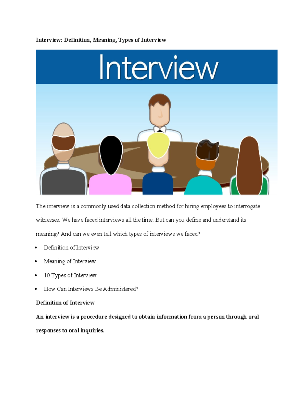 Interview - We have faced interviews all the time. But can you define ...