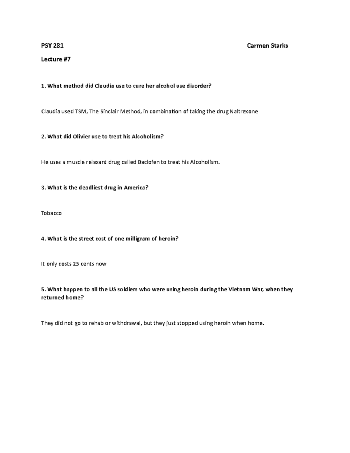 L8 - Lecture 8 Assignment - PSY 281 Carmen Starks Lecture 1. What method did Claudia use to cure ...