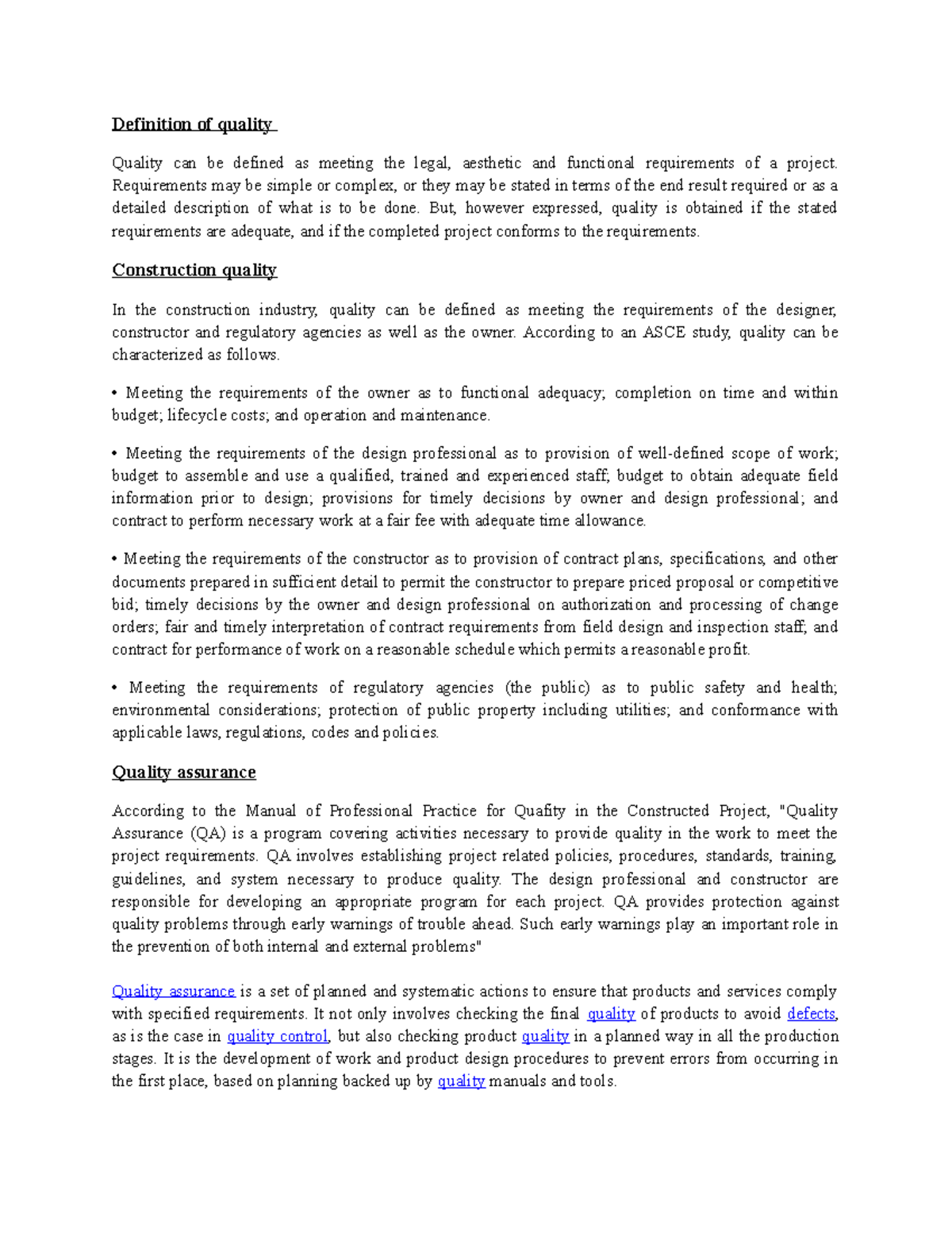 Quality, safety and economics - Definition of quality Quality can be ...