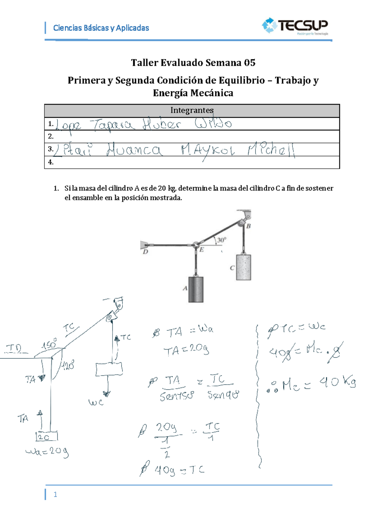 Taller evaluado - Perfecto y amigable - Taller Evaluado Semana 05 Primera y Segunda Condición de ...