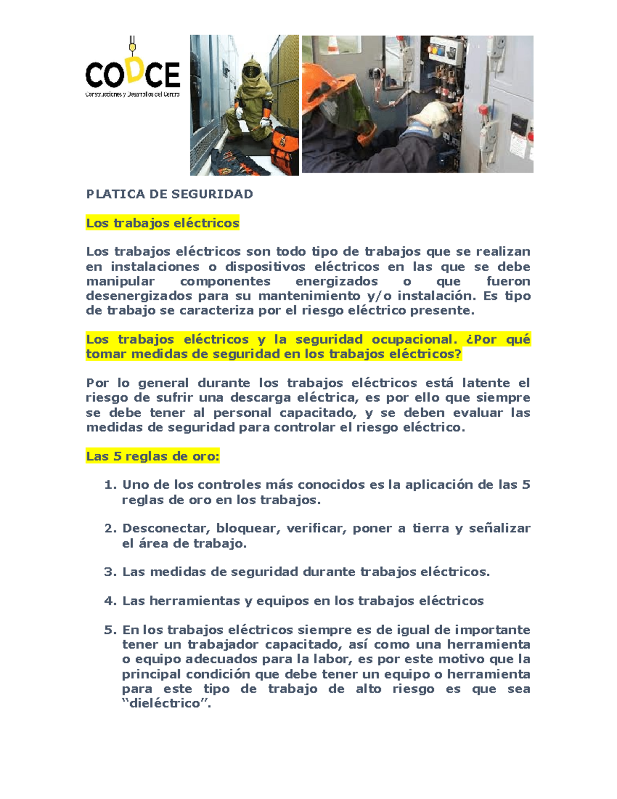 Platica DE Seguridad - PLATICA DE SEGURIDAD Los trabajos eléctricos Los trabajos eléctricos son ...