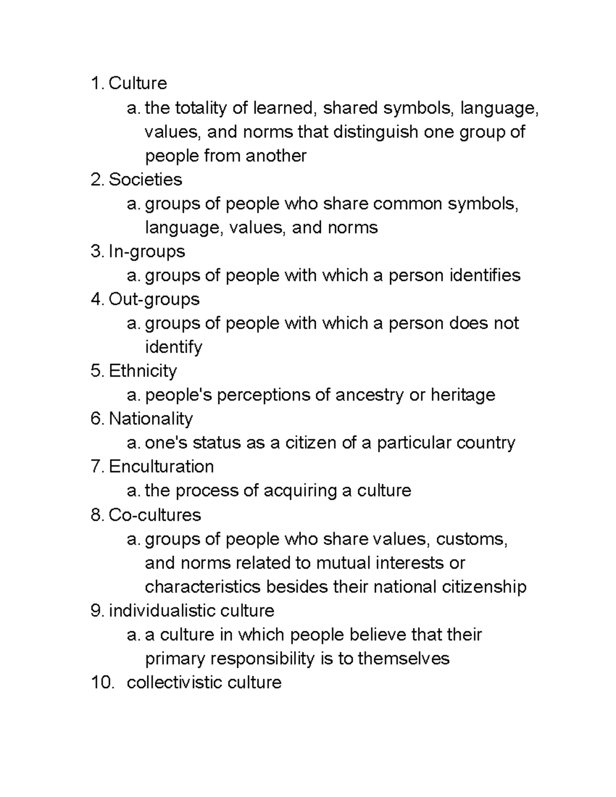 Comm 103 chapter 2 - notes - Culture a. the totality of learned, shared ...
