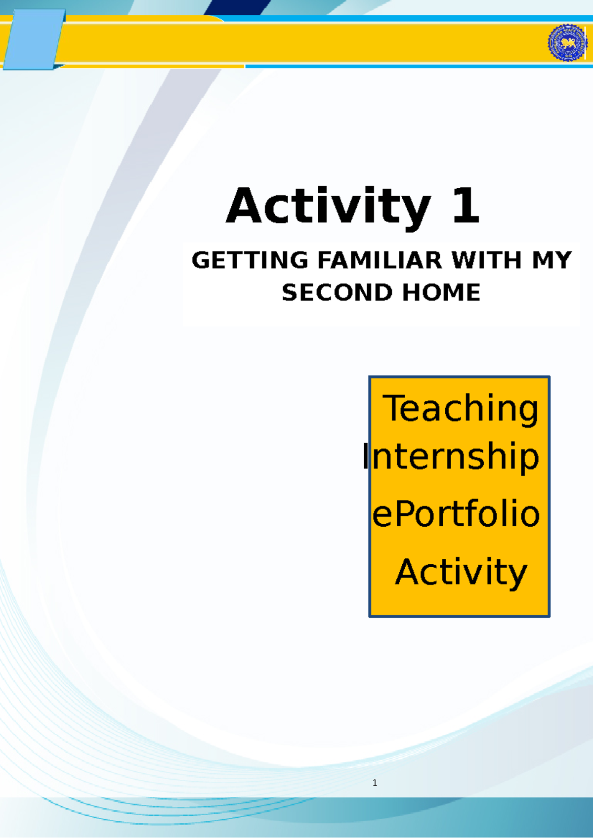 TI Activity 2 Getting Familiar with My Second Home - Activity 1 GETTING ... TI Activity 2 Getting Familiar with My Second Home - Activity 1 GETTING ...