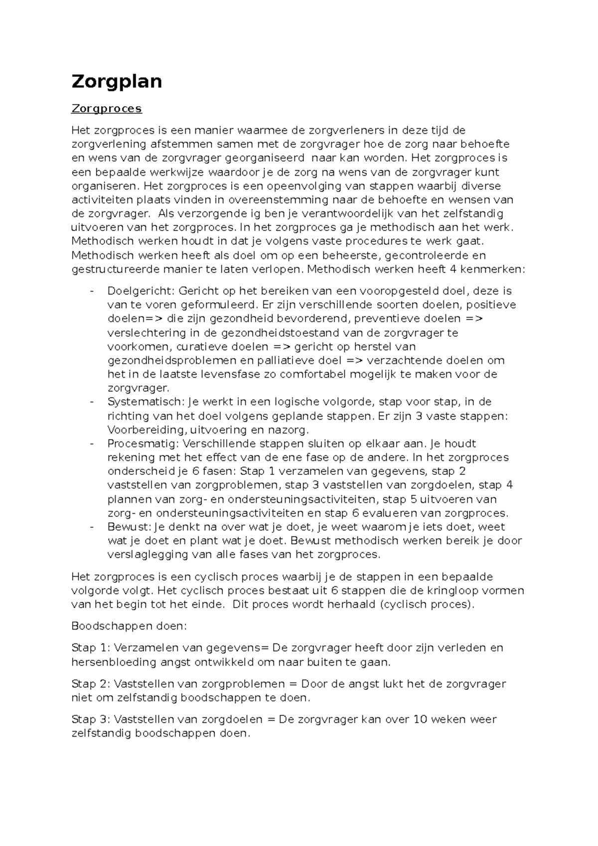 Zorgplan - Zorgplan Zorgproces Het zorgproces is een manier waarmee de ...