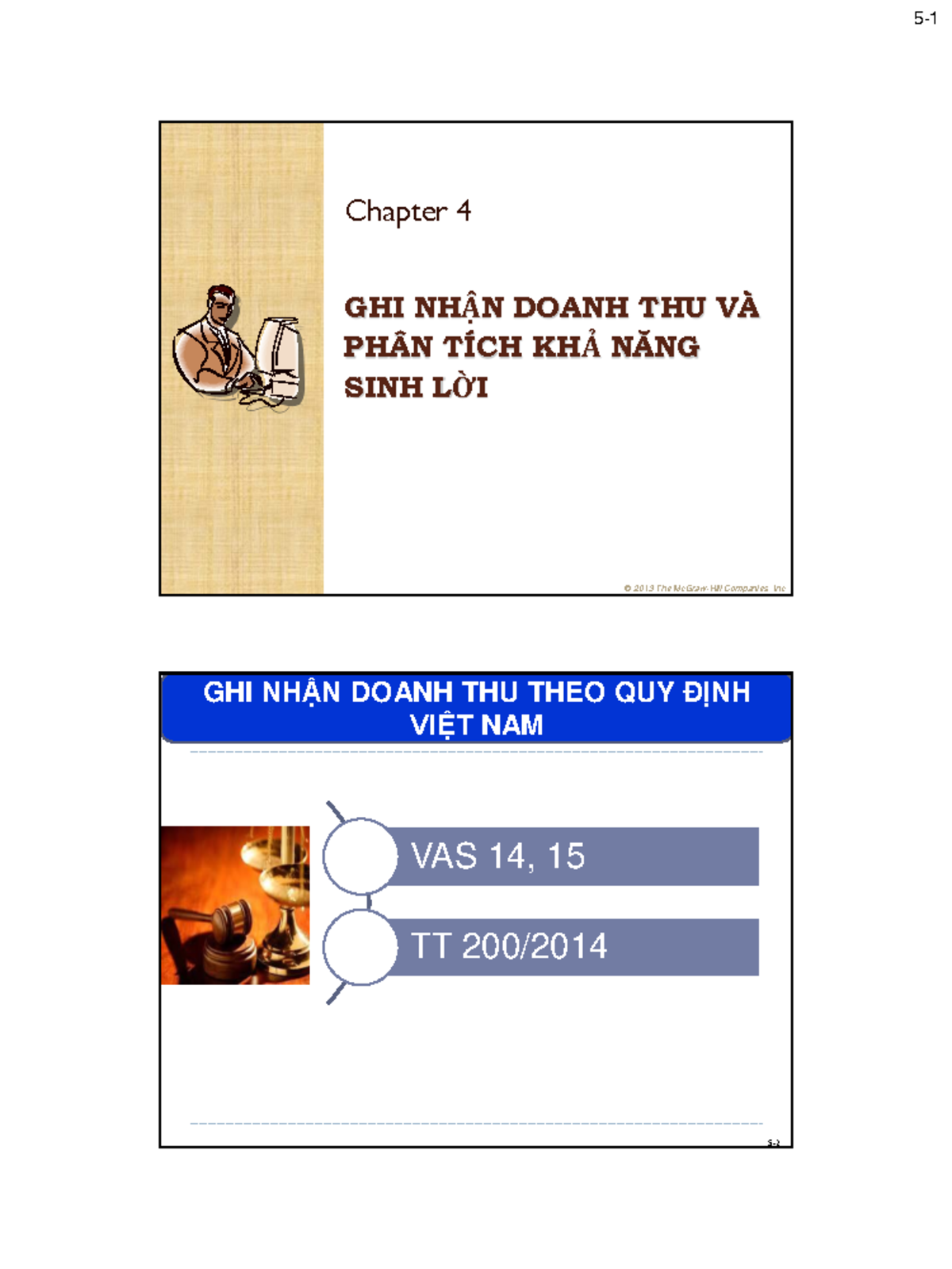 Chapter 4 (VN) - Chương 4 KTTC1 - © 2013 The McGraw-Hill Companies, Inc. GHI NHẬN DOANH THU V ...