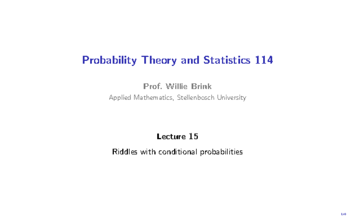 Eng lecture 15 - riddles - Probability Theory and Statistics 114 Prof ...