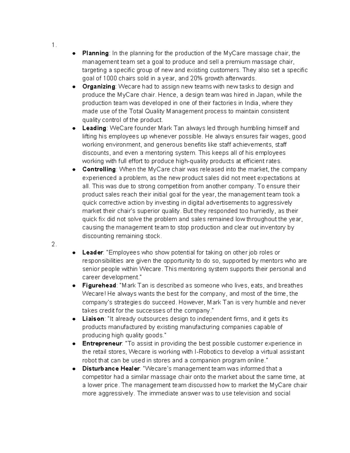 BU5601 Tutorial 1 - 1. Planning: In the planning for the production of the MyCare massage chair ...