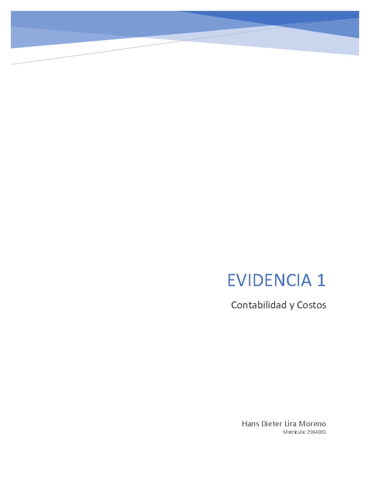 HDLM Evidencia 1 Cy C - Warning: TT: undefined function: 32 EVIDENCIA 1 Contabilidad y Costos ...