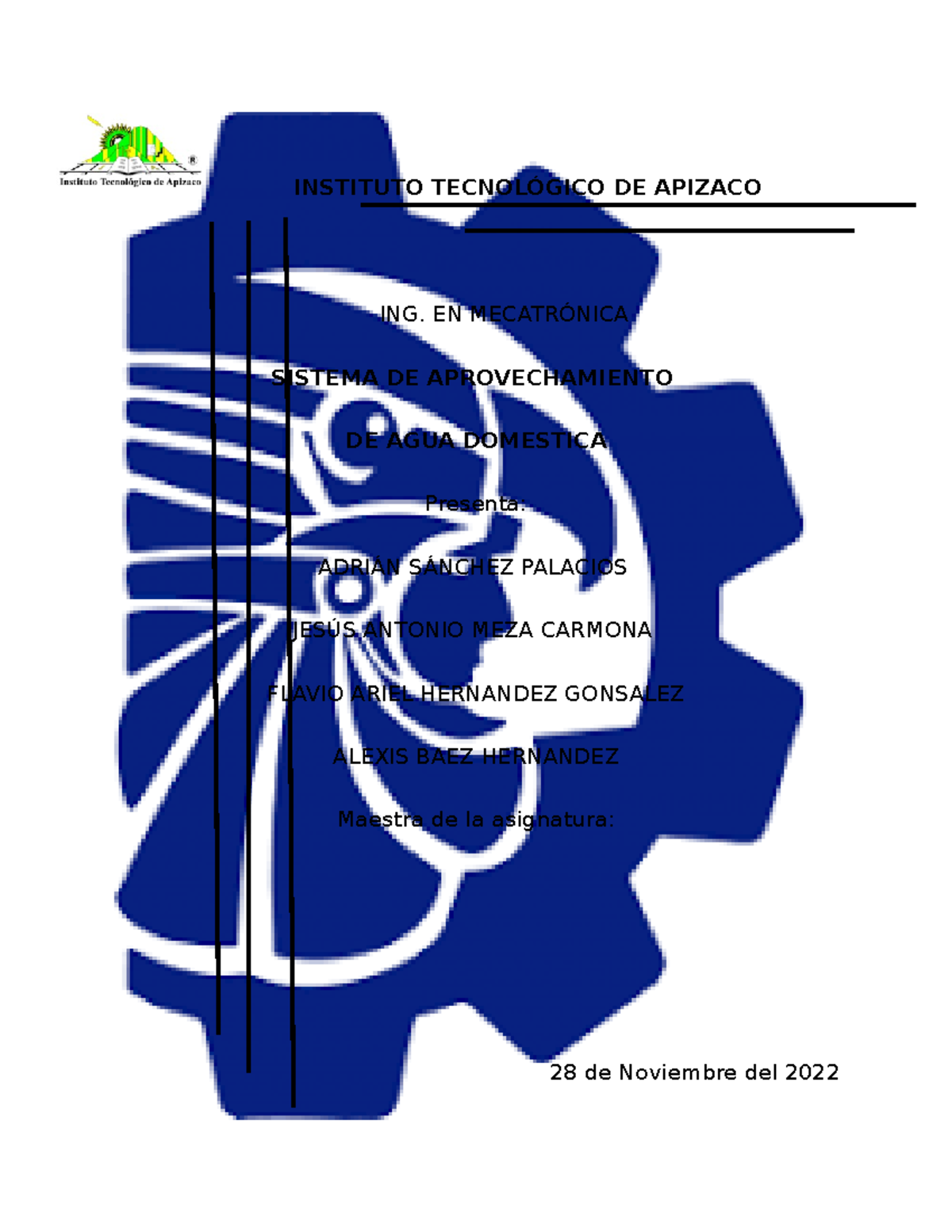 Correccion ( Proyecto Integrador) - INSTITUTO TECNOLÓGICO DE APIZACO ...