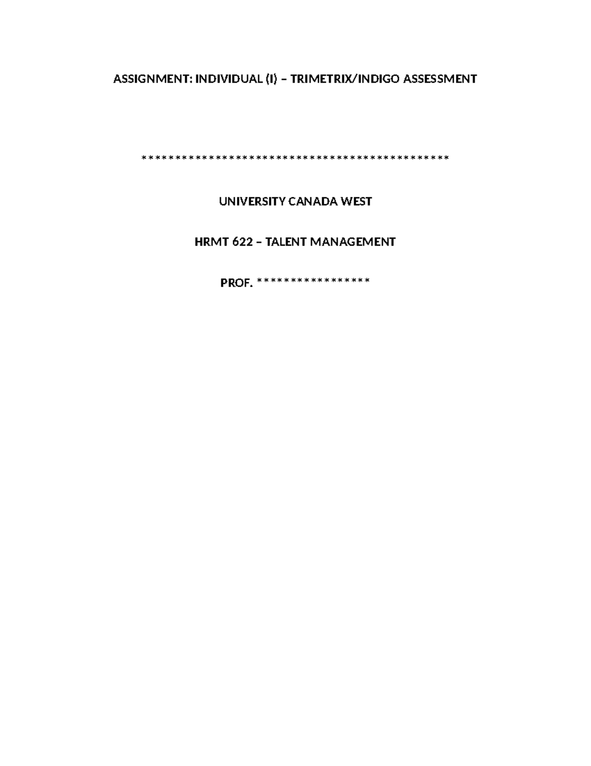 HRMT Indigo - Full Assignments - ASSIGNMENT: INDIVIDUAL (I) – TRIMETRIX ...