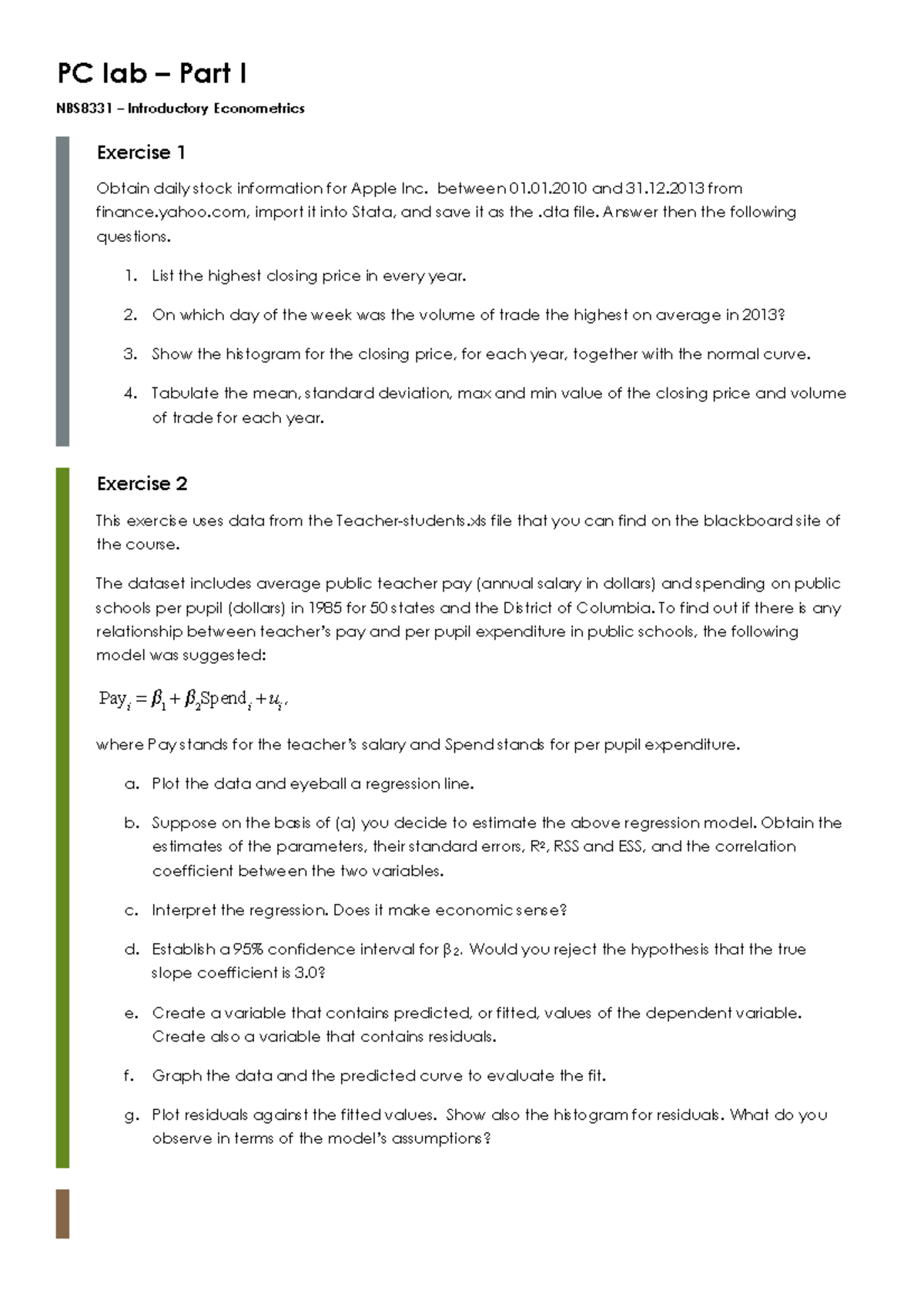 PC lab 1 - Computer Guidelines - PC lab – Part I NBS8331 – Introductory Econometrics Exercise 1 ...