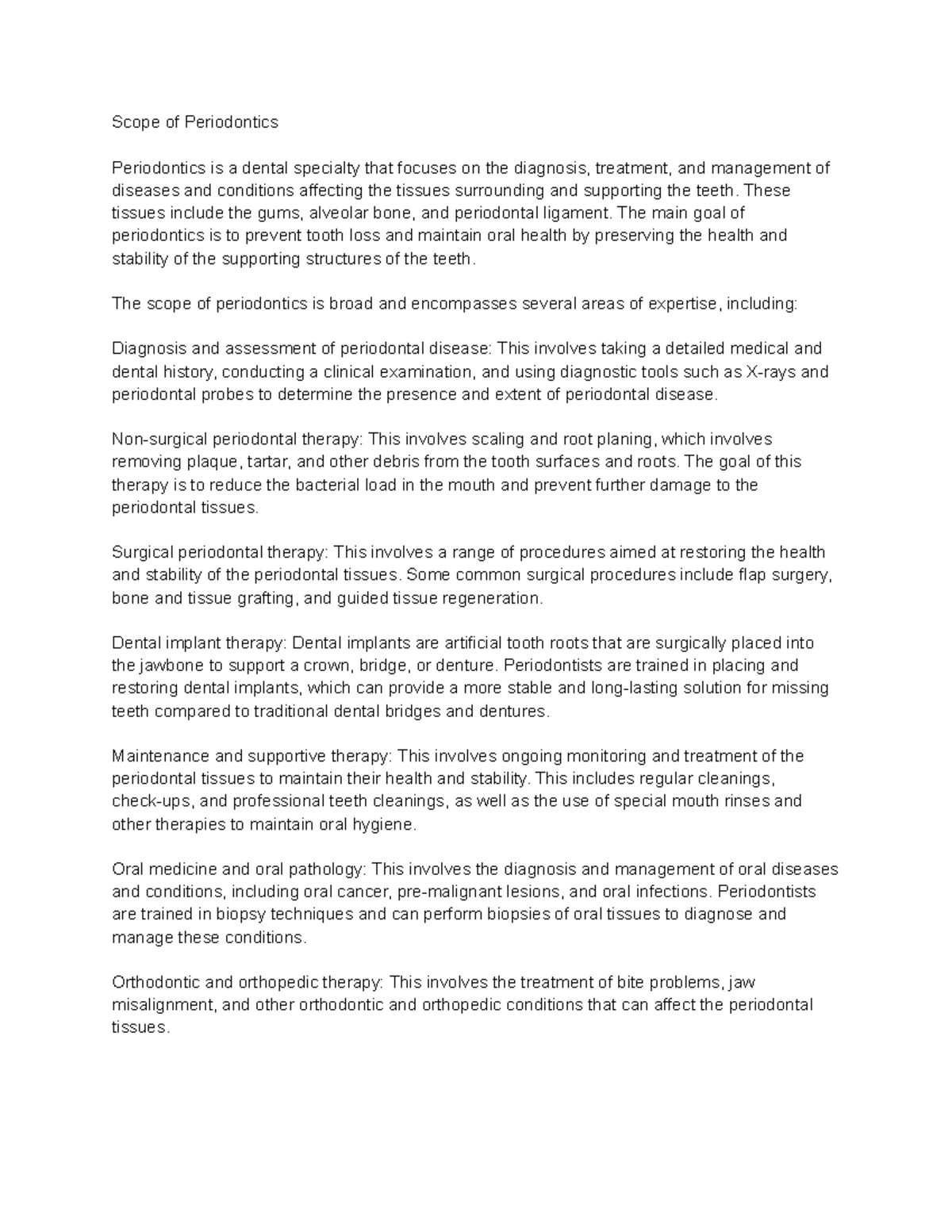 Scope of Periodontics - Scope of Periodontics Periodontics is a dental ...