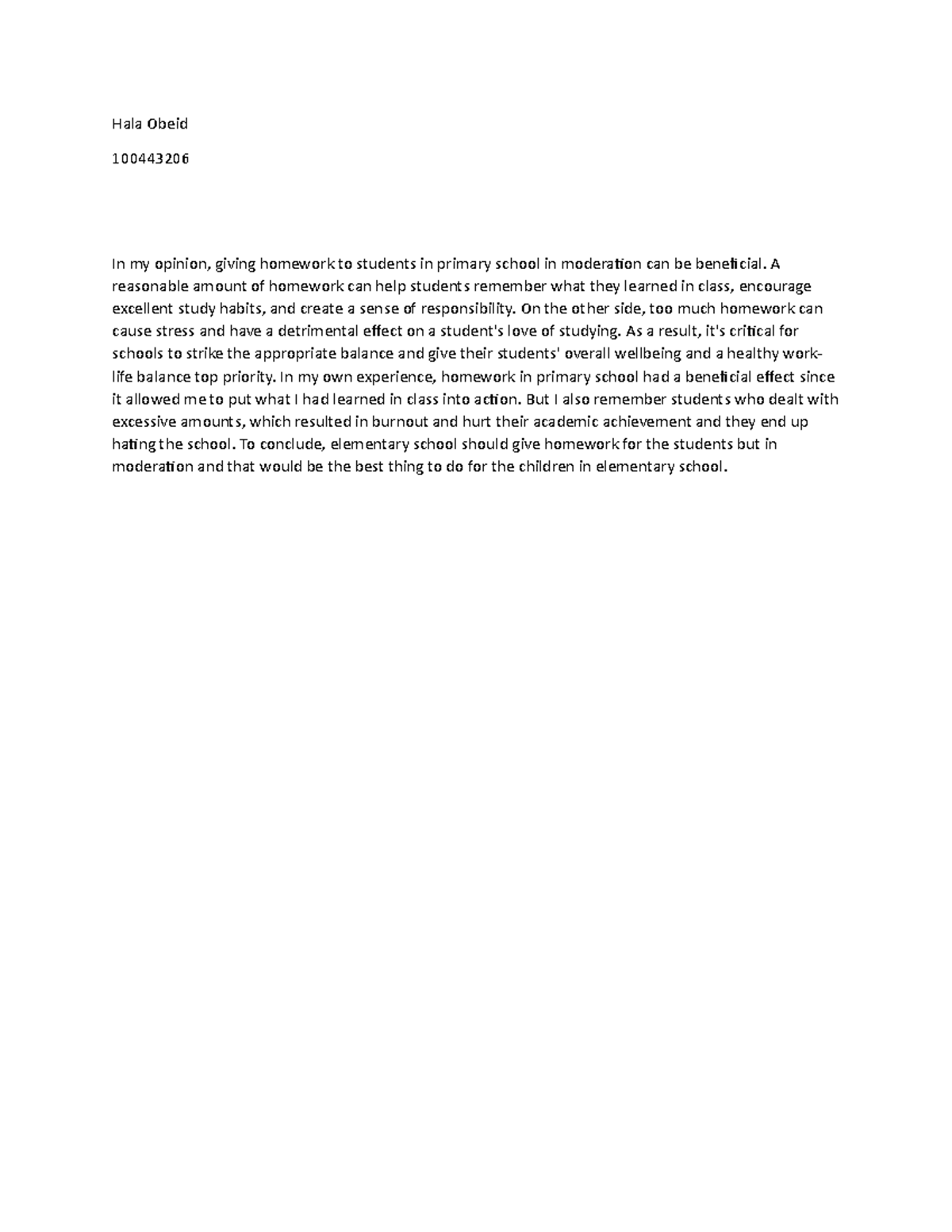 Paragraph - Hala Obeid 100443206 In my opinion, giving homework to ...
