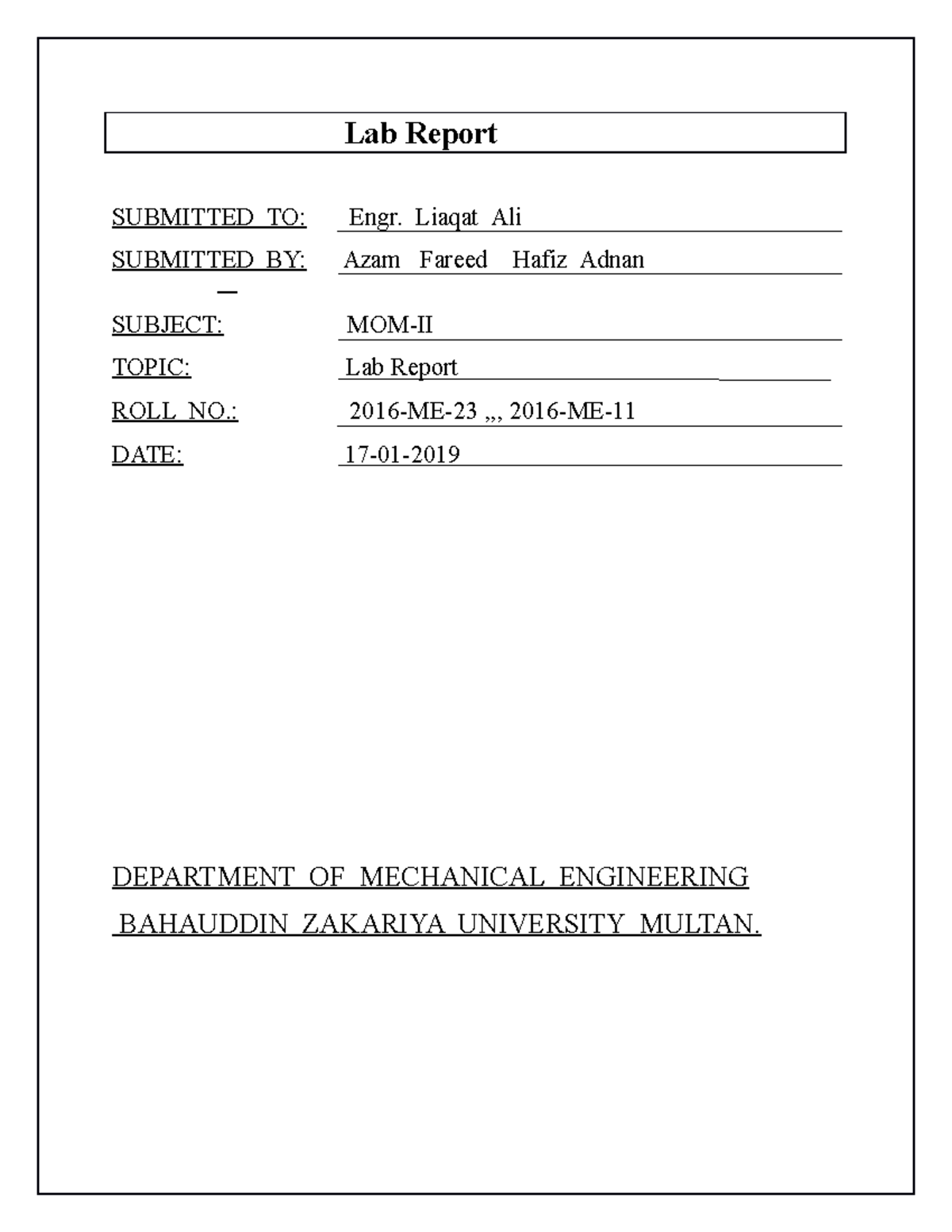 Lab report roll no. 11 , 23 - Lab Report SUBMITTED TO: Engr. Liaqat Ali ...
