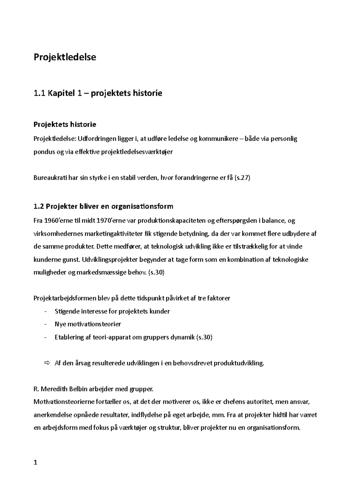 Projektledelse-KAP-1 - Projektledelse 1 Kapitel 1 – projektets historie Projektets historie ...