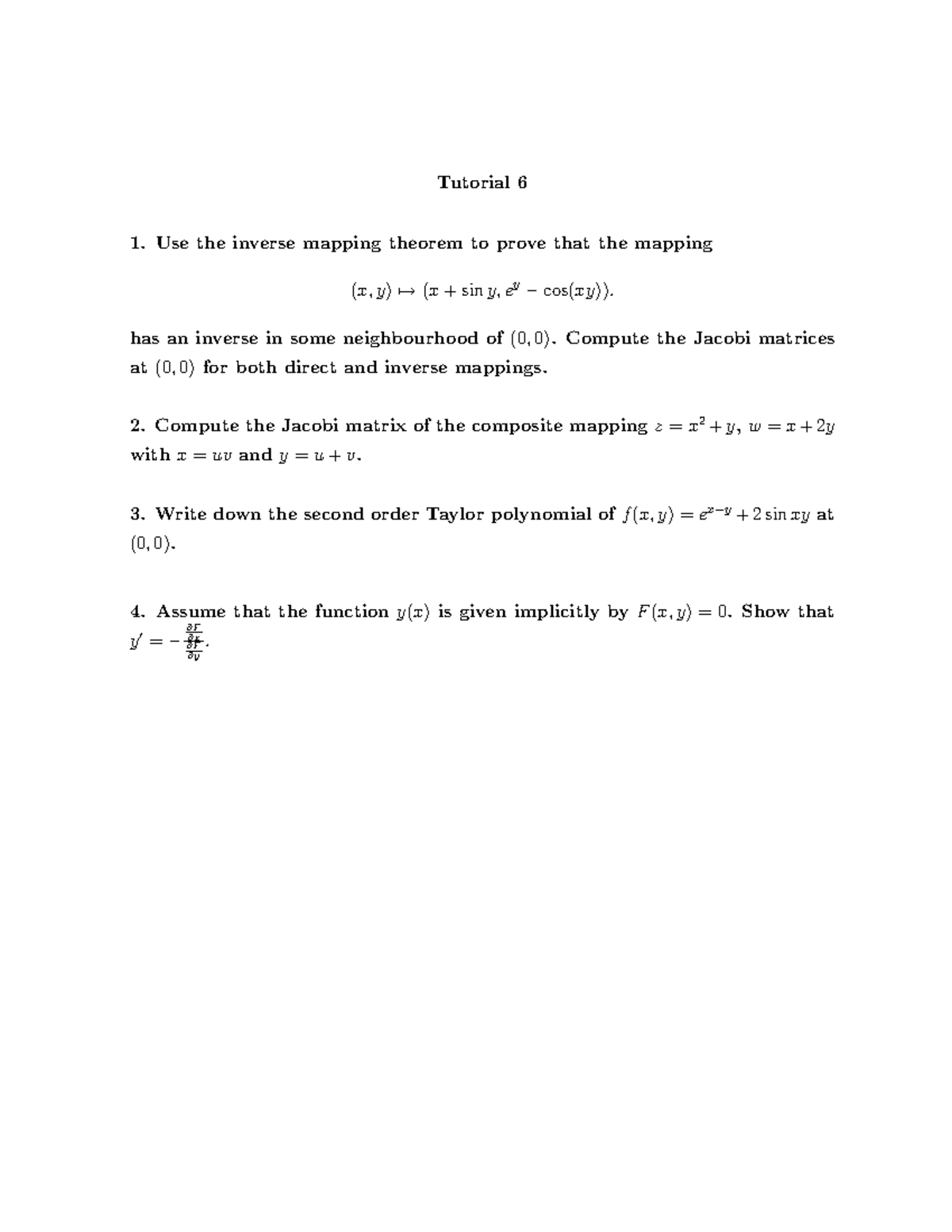 Tut6 - tutorial for 2022 at UNE - PMTH412 - Tutorial 6 Use the inverse mapping theorem to prove ...