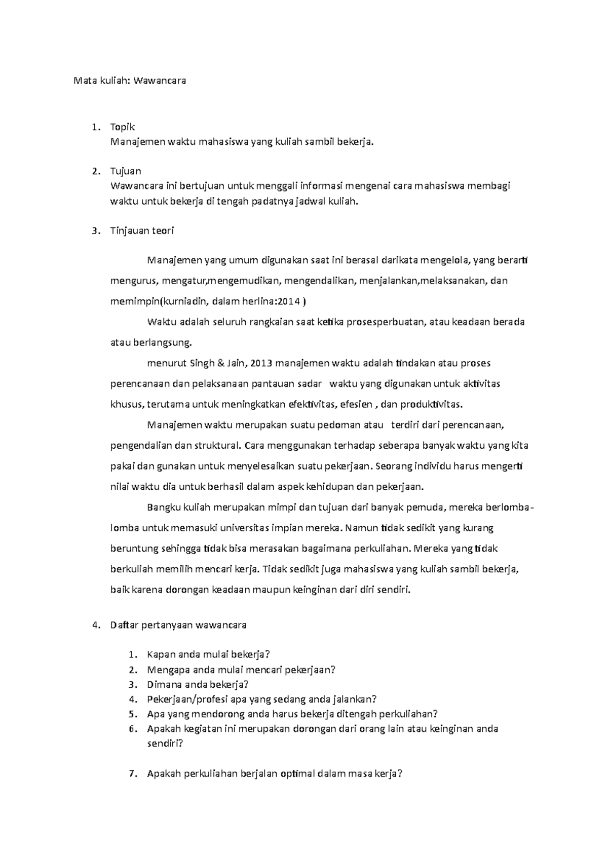 panduan wawancara - Mata kuliah: Wawancara Topik Manajemen waktu mahasiswa yang kuliah sambil ...