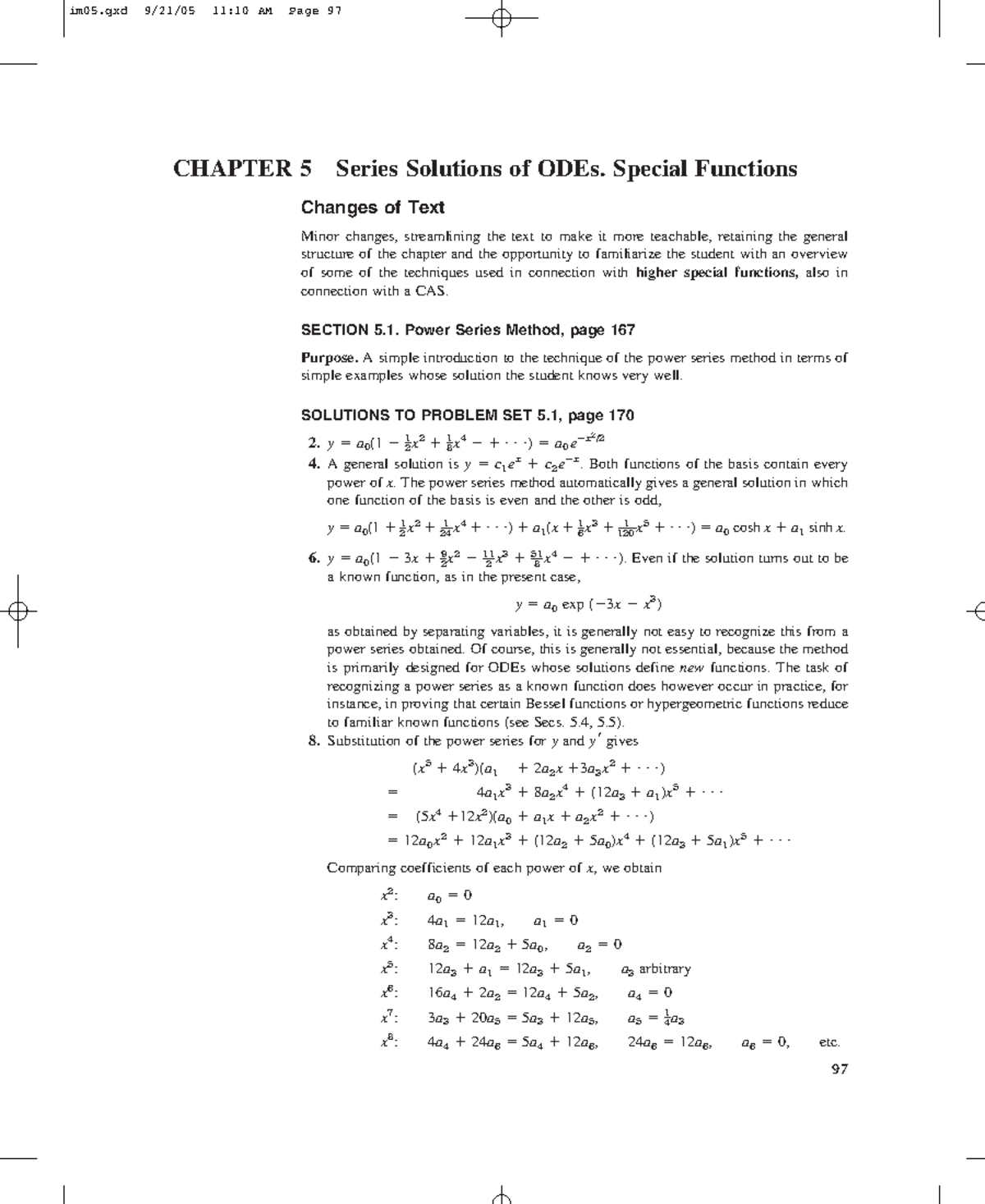 Ch05 - Kreyszig - CHAPTER 5 Series Solutions of ODEs. Special Functions Changes of Text Minor ...