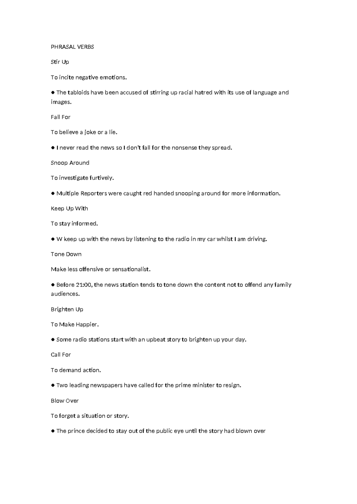 Phrasal Verbs - PHRASAL VERBS Stir Up To incite negative emotions. The ...