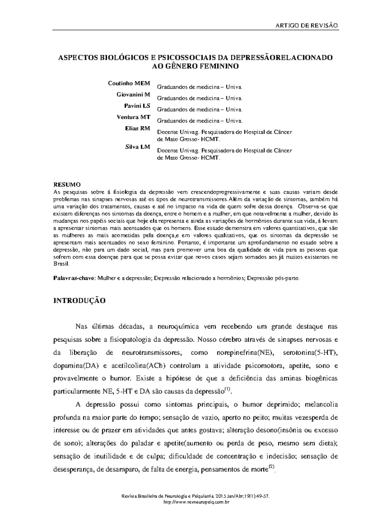 131 289 1 SM - pesquisa academia para tcc - ARTIGO DE REVISÃO Revista Brasileira de Neurologia e ...