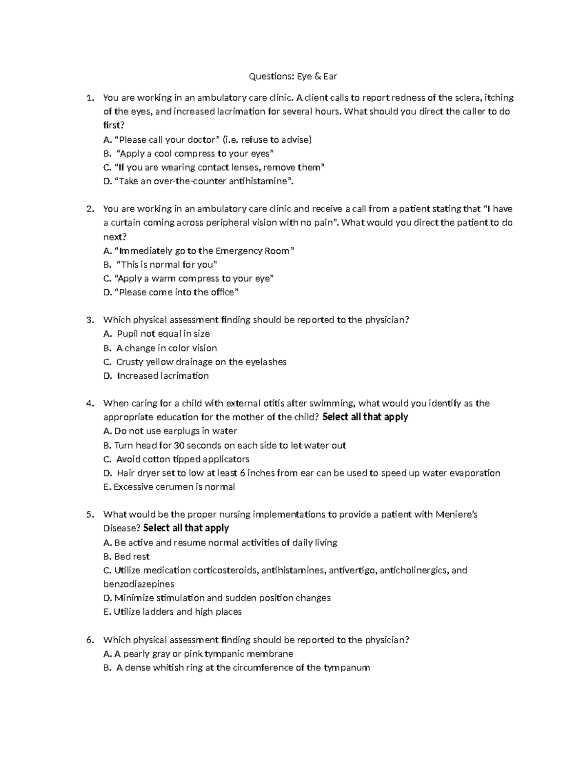 Questions Eye & Ear Student - Questions: Eye & Ear You are working in ...