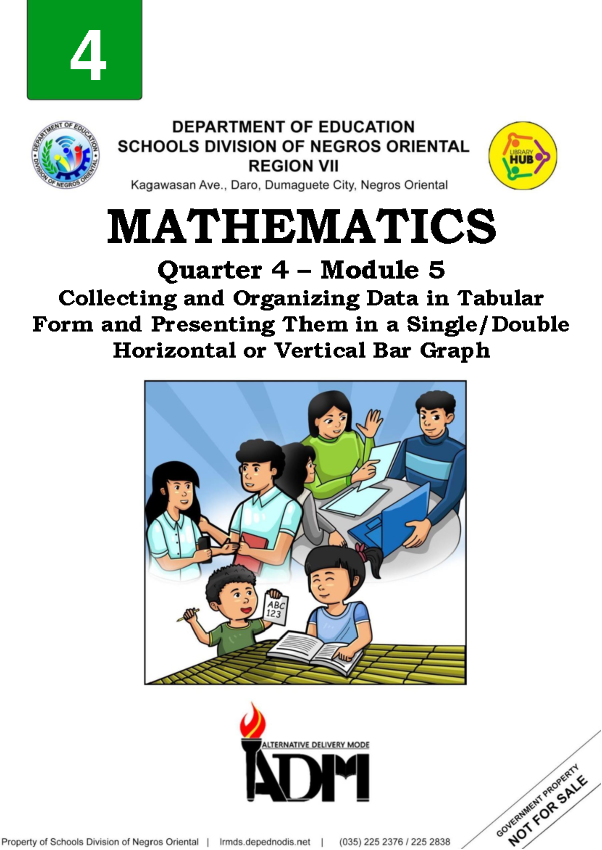 Math 4 Q4 Module 5 - 4 MATHEMATICS Quarter 4 – Module 5 Collecting and Organizing Data in ...