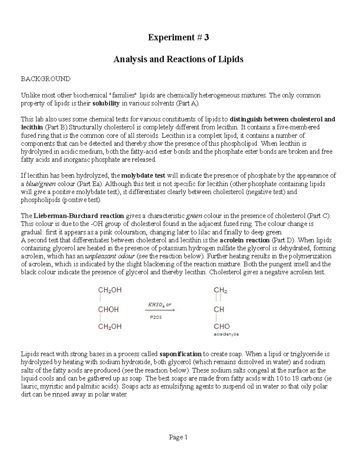 Experiment # 3 - Experiment # 3 Analysis and Reactions of Lipids BACKGROUND Unlike most other ...