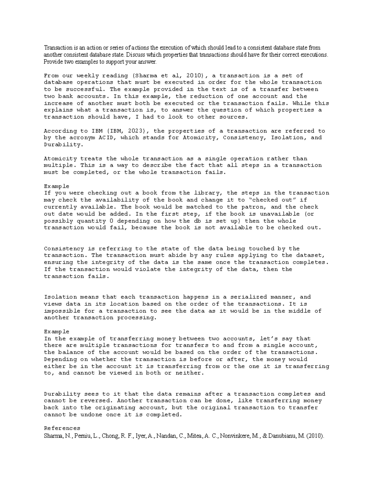 CS2203 Discussion Assignment 7 - Transaction is an action or series of actions the execution of ...