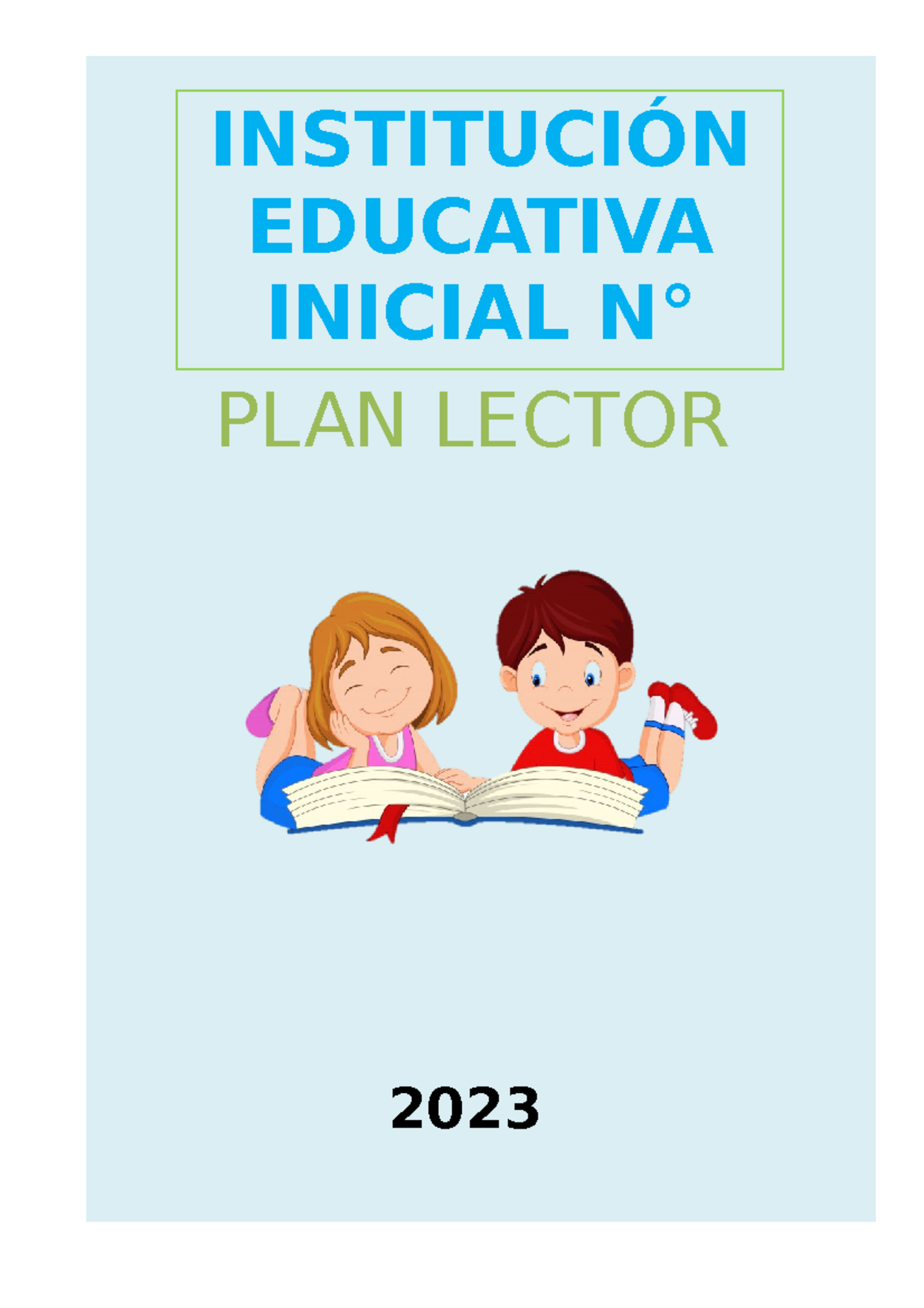 PLAN Lector Inicial - PLAN LECTOR 2023 INSTITUCIÓN EDUCATIVA INICIAL N ...
