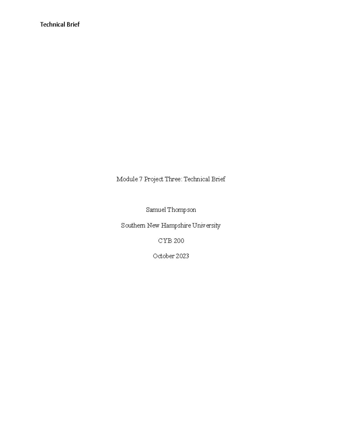 Module 7 Project 3 - Module 7 Project Three: Technical Brief Samuel ...