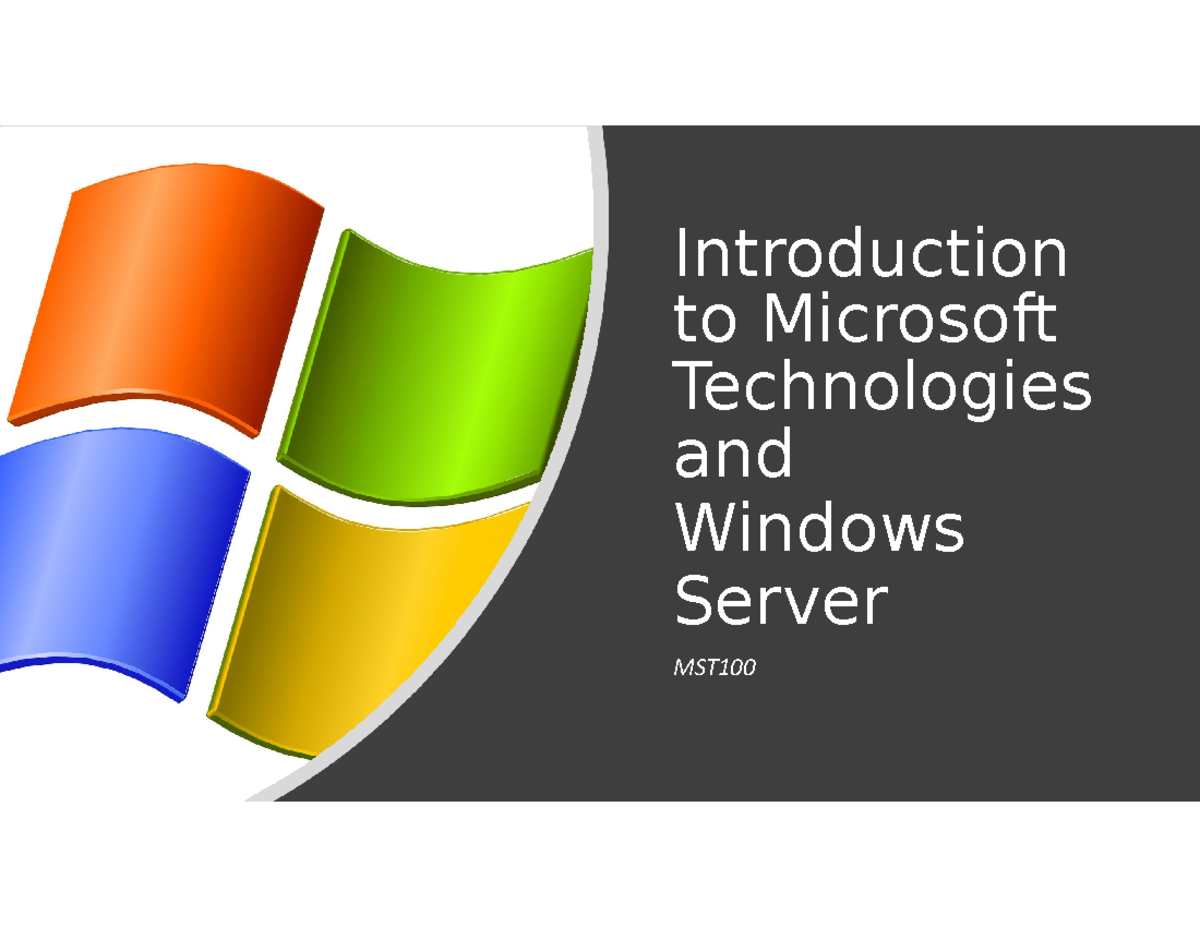 Intro to MST and Server - Introduction to Microsoft Technologies and Windows Server MST ...