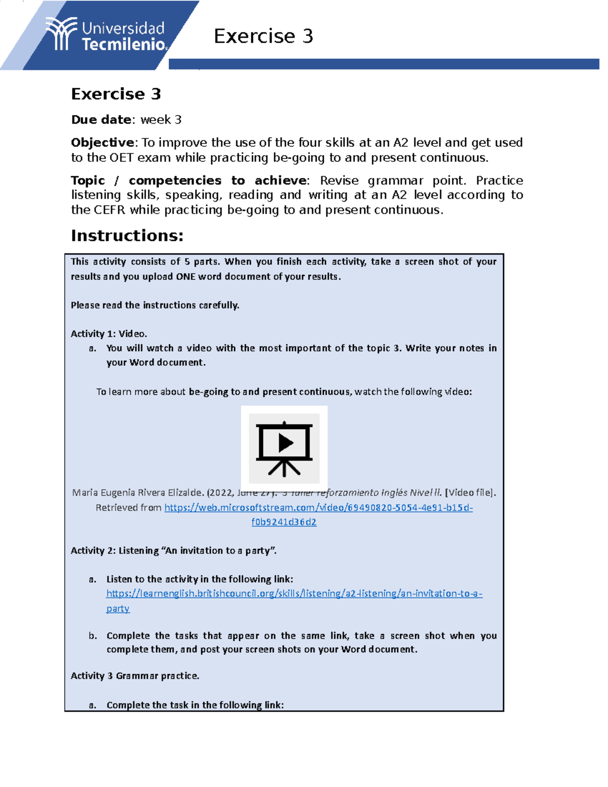 Exercise 3 - materia de ingles 3 tarea excercise 3 del año 2023 - Exercise 3 Due date: week 3 ...