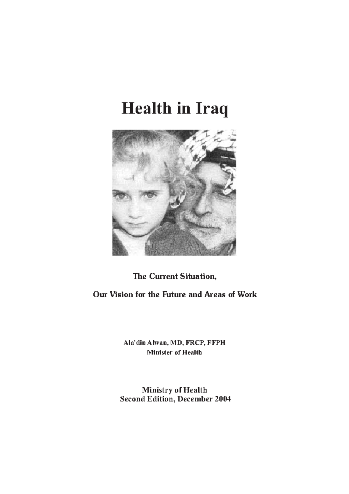 Iraq Health in Iraq second edition - The Current Situation, Our Vision ...