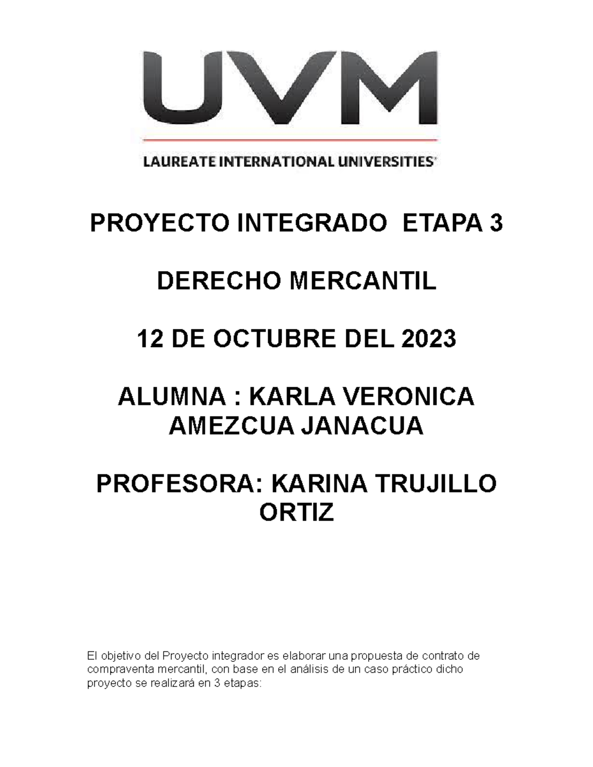 PIE3- Derecho Mercantil - PROYECTO INTEGRADO ETAPA 3 DERECHO MERCANTIL 12 DE OCTUBRE DEL 2023 ...