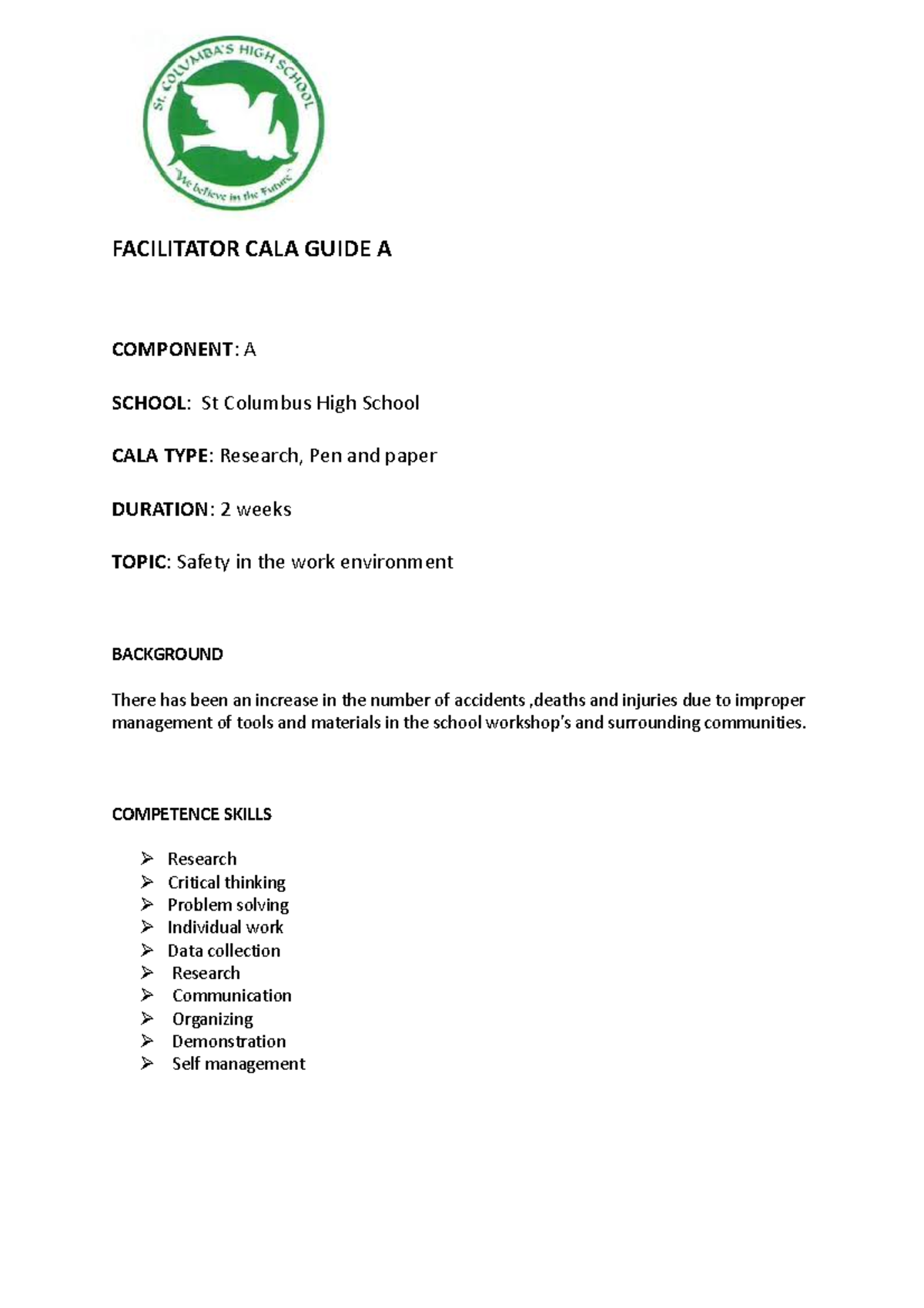 Safety in work environment edit - FACILITATOR CALA GUIDE A COMPONENT: A ...