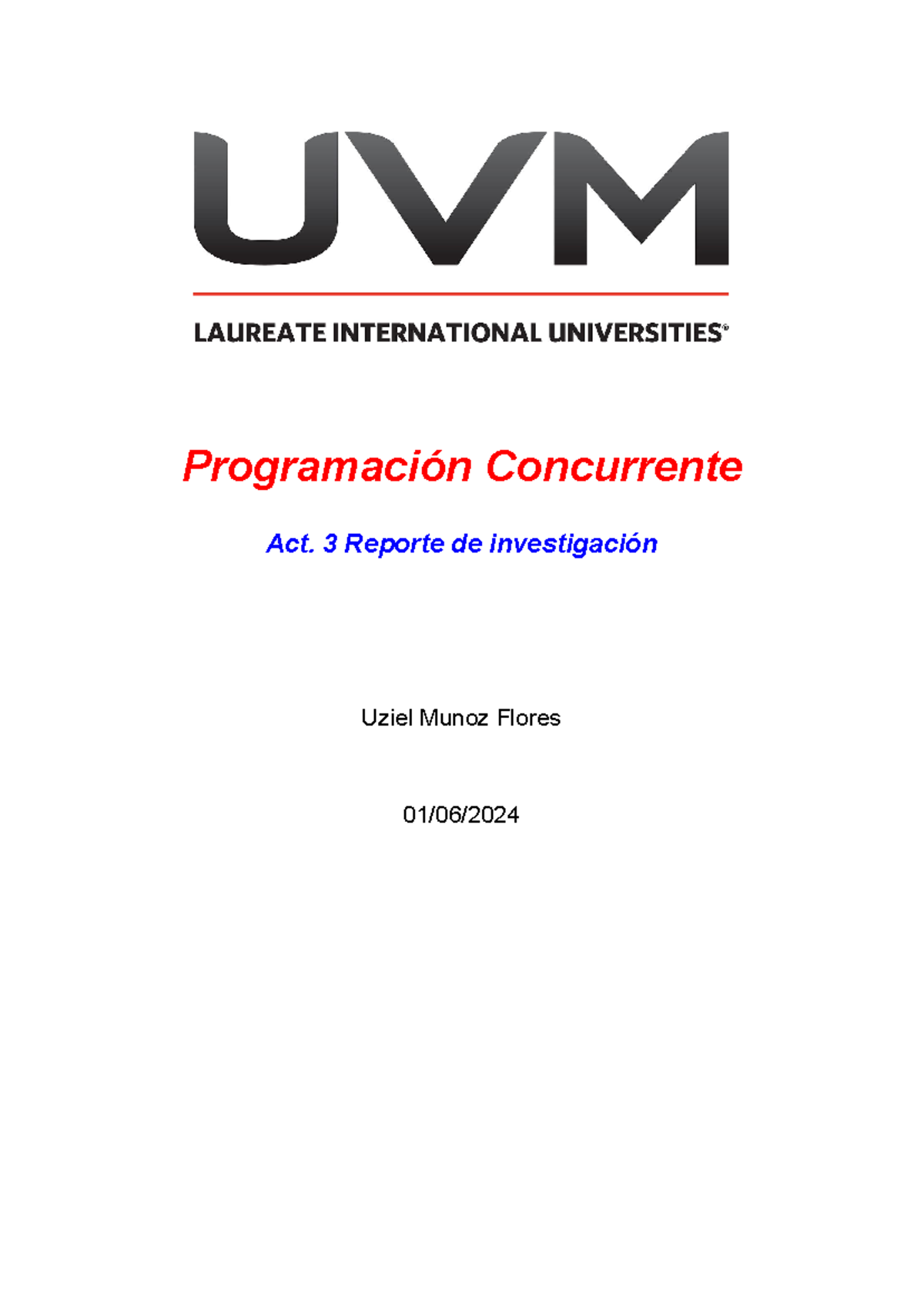 Programación Concurrente Act 3. reporte investigacion - Programación Concurrente Act. 3 Reporte ...