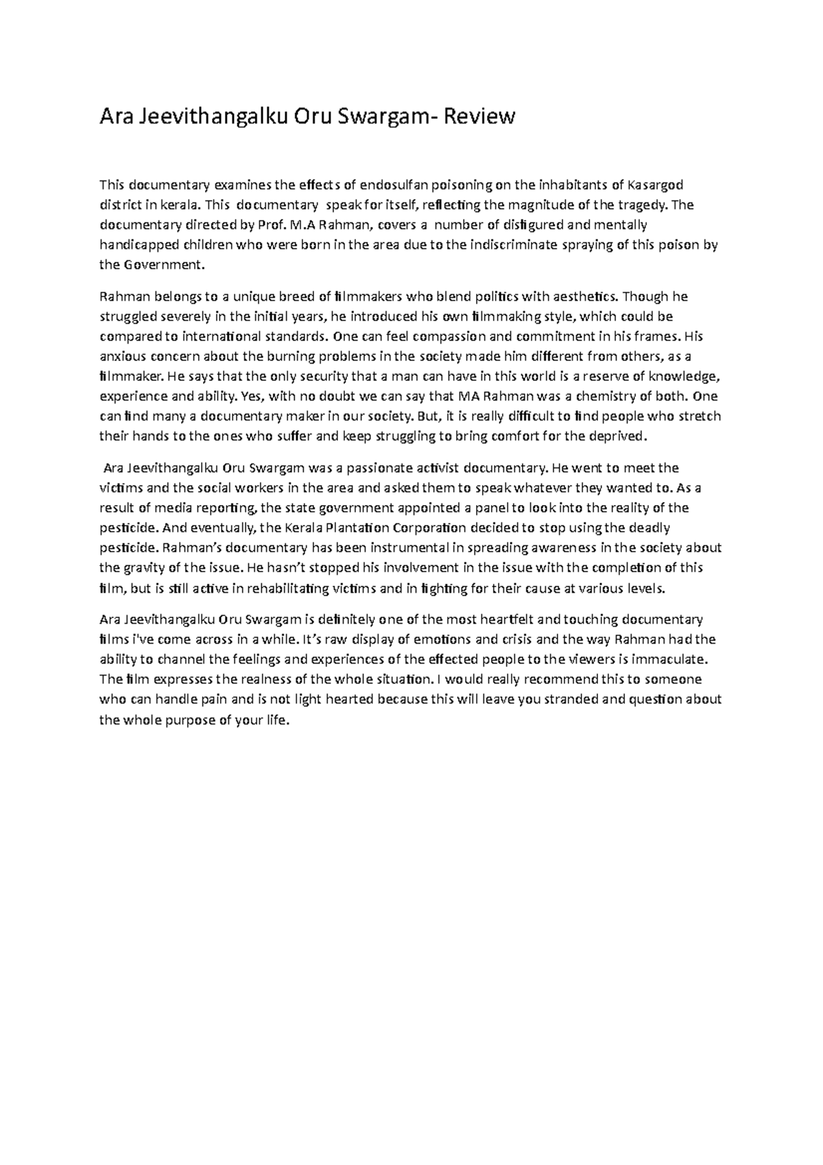 Document (19) - Ara Jeevithangalku Oru Swargam- Review This documentary examines the effects of ...