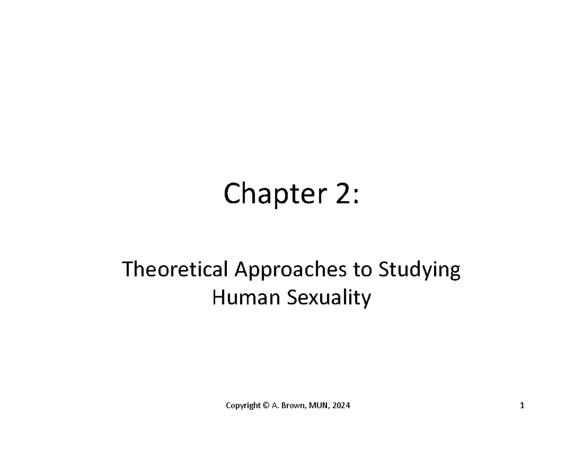 Chapter 2 (Full) - lecture slides - Chapter 2: Theoretical Approaches to Studying Human ...