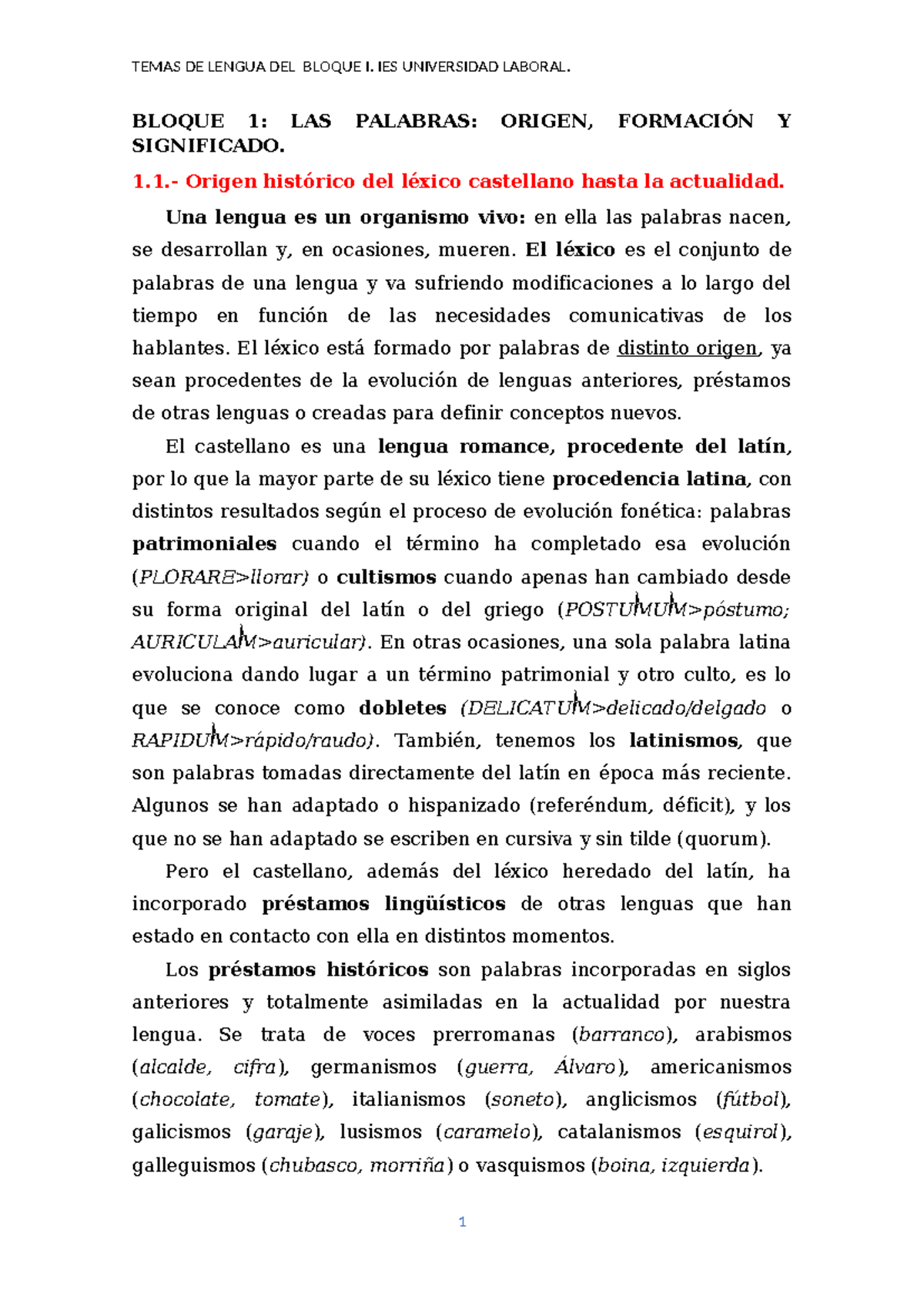 Bloque 1 DE Lengua - BLOQUE 1: LAS PALABRAS: ORIGEN, FORMACIÓN Y SIGNIFICADO. 1.- Origen ...