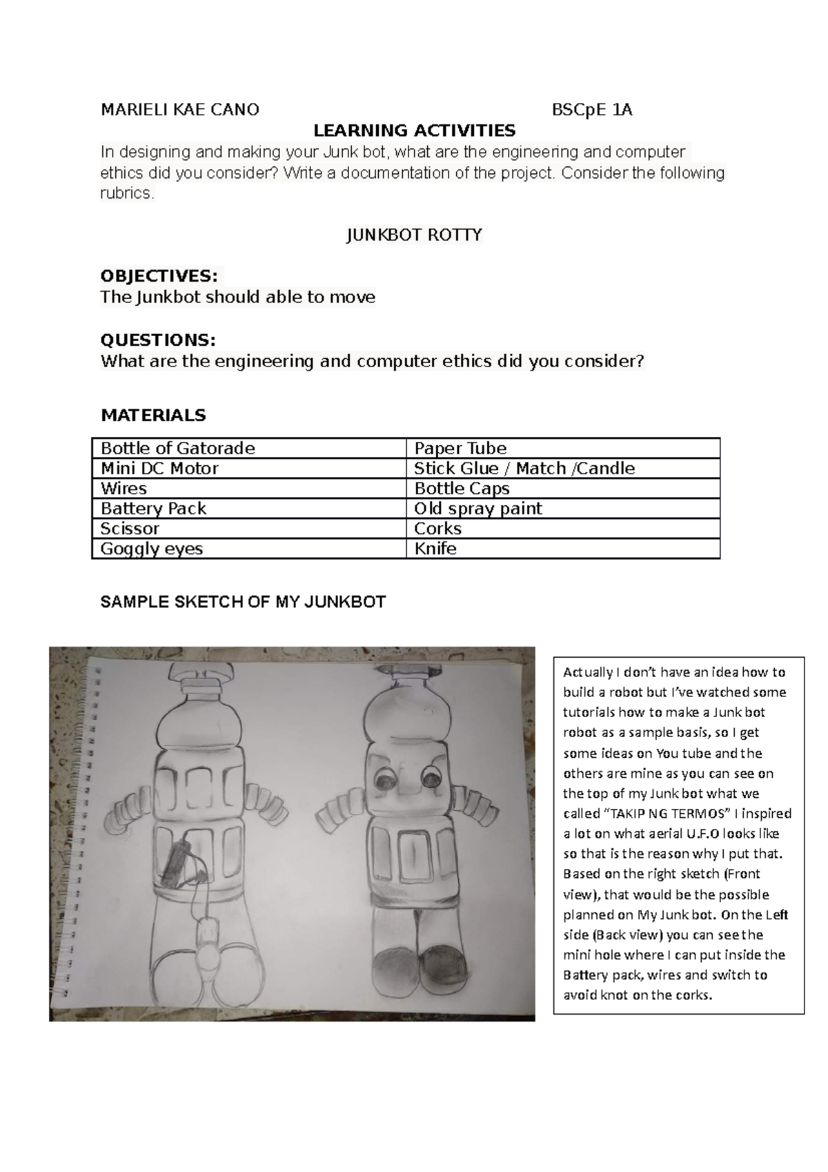 Module 06 - In designing and making your Junk bot, what are the ...