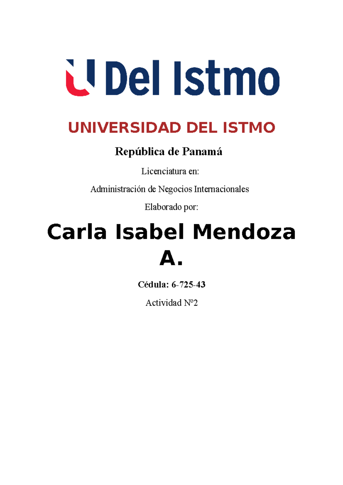 Documento 21 - Actividad 2 - UNIVERSIDAD DEL ISTMO República de Panamá ...