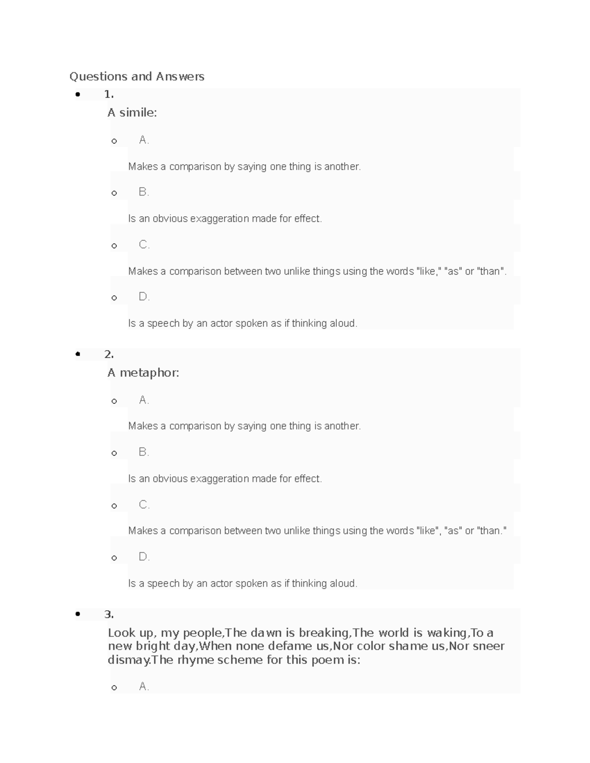 Questions and Answers 4 - Questions and Answers 1. A simile: o A. Makes ...